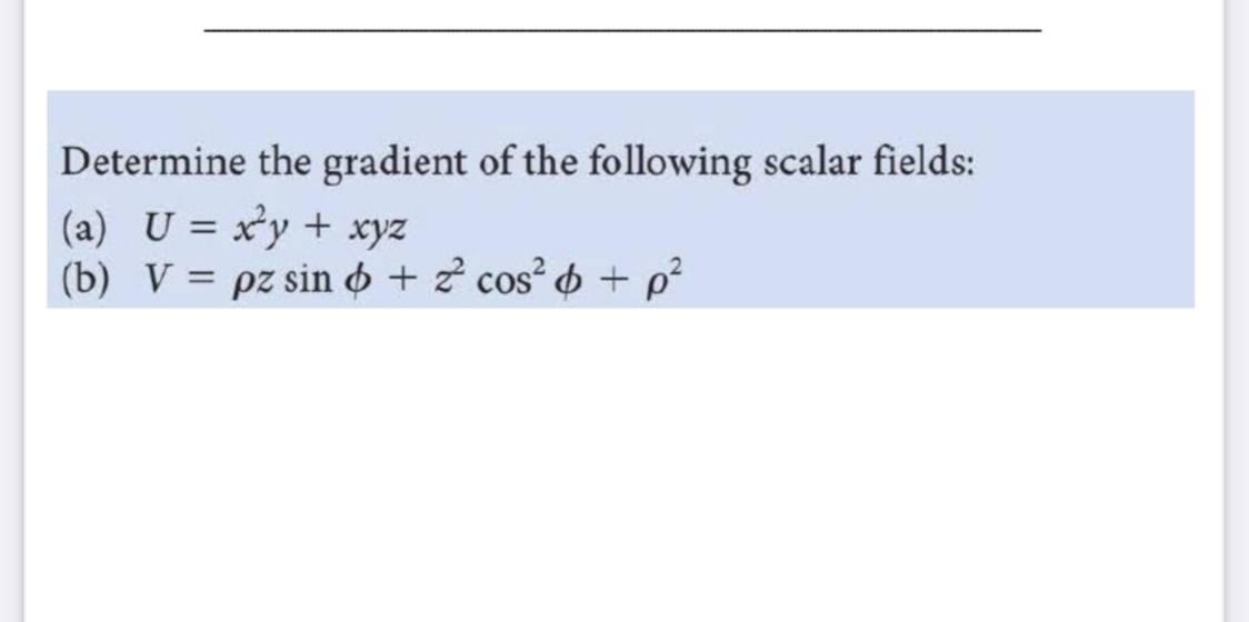 Solved Determine the gradient of the following scalar | Chegg.com