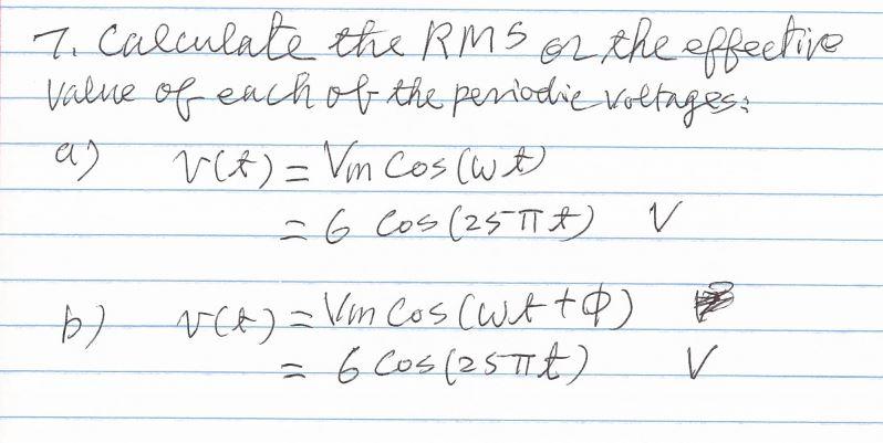 Solved 7. Calculate the RMS or the effective value of each | Chegg.com