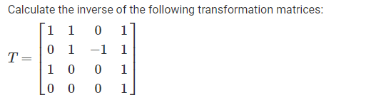 Solved Calculate the inverse of the following transformation | Chegg.com