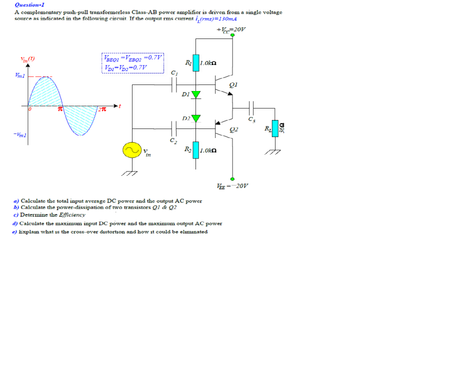 Solved Question-1 A complementary push-pull transformerless | Chegg.com