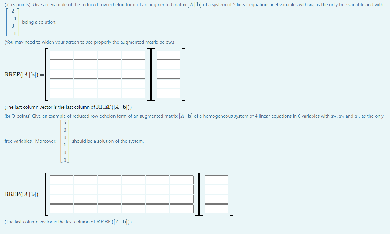 Solved (a) (3 points) Give an example of the reduced row | Chegg.com