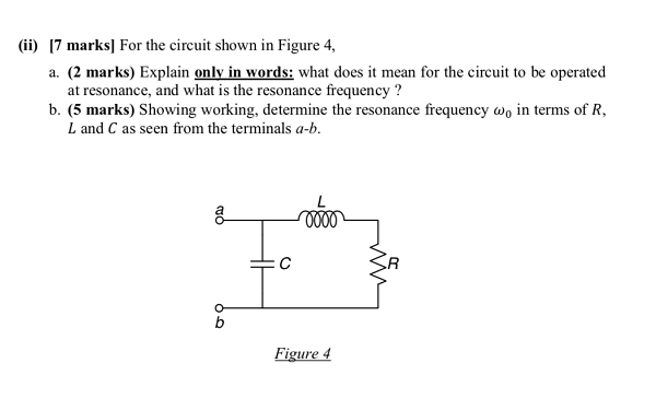 Solved (ii) [7 marks] For the circuit shown in Figure 4, a. | Chegg.com