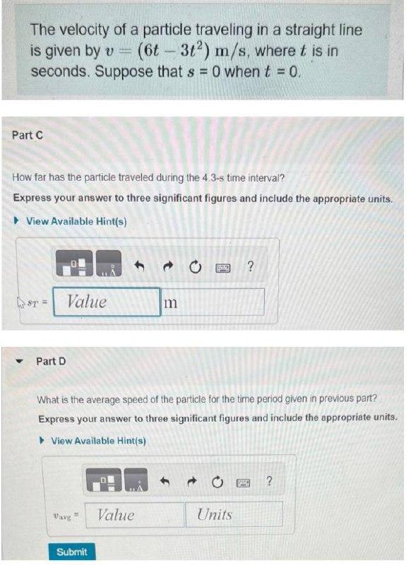 Solved The velocity of a particle traveling in a straight | Chegg.com