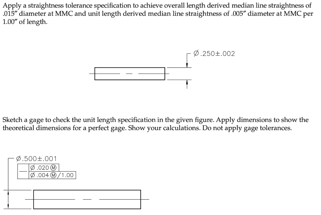 Solved Apply a straightness tolerance specification to | Chegg.com