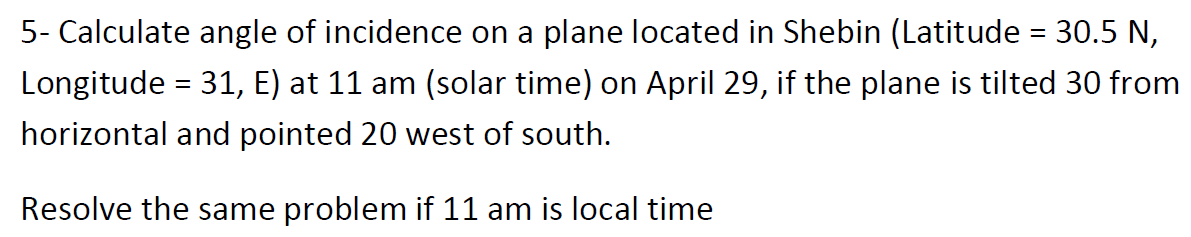 5- Calculate angle of incidence on a plane located in | Chegg.com