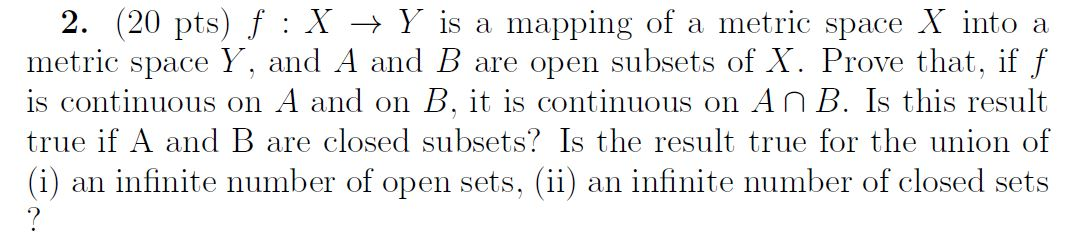 Solved 2. (20 pts) f :X + Y is a mapping of a metric space X | Chegg.com