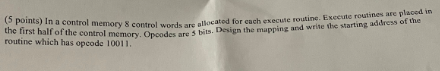 Solved (5 points) In a control memory 8 control words are | Chegg.com