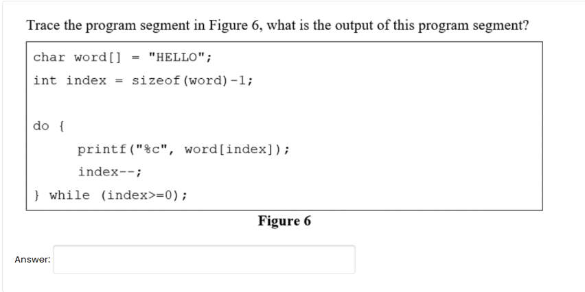 Solved Trace The Program Segment In Figure 6 What Is The