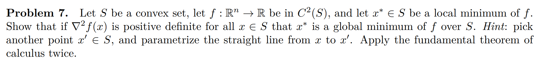 Problem 7. Let S be a convex set, let f:Rn→R be in | Chegg.com