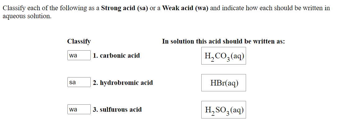 Solved Classify each of the following as a Strong acid (sa) | Chegg.com
