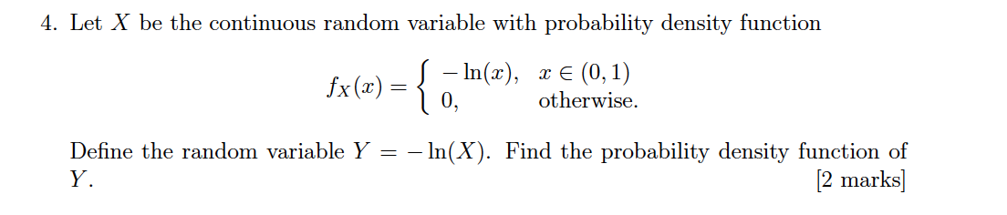 Solved 4. Let X be the continuous random variable with | Chegg.com