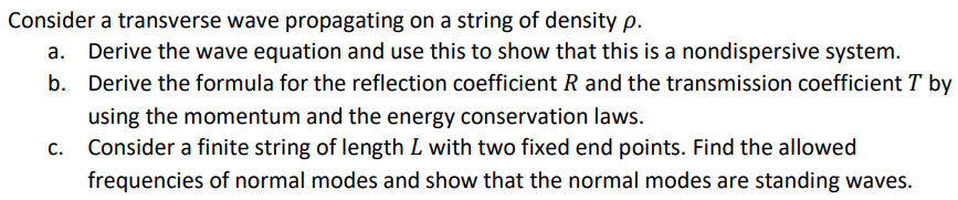Solved Consider a transverse wave propagating on a string of | Chegg.com
