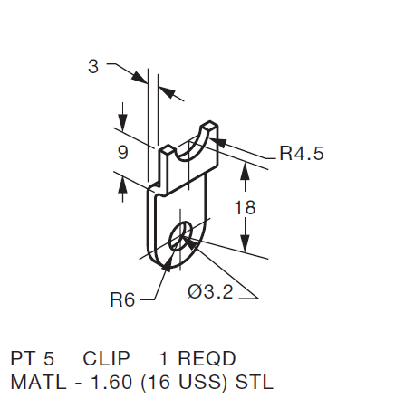 Solved 3 9 .R4.5 18 Ø3.2 R6 PT 5 CLIP 1 REQD MATL 1.60 (16 | Chegg.com