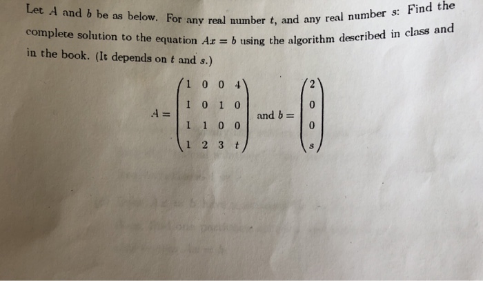 Solved Let A and b be as below. For any real number t, and | Chegg.com