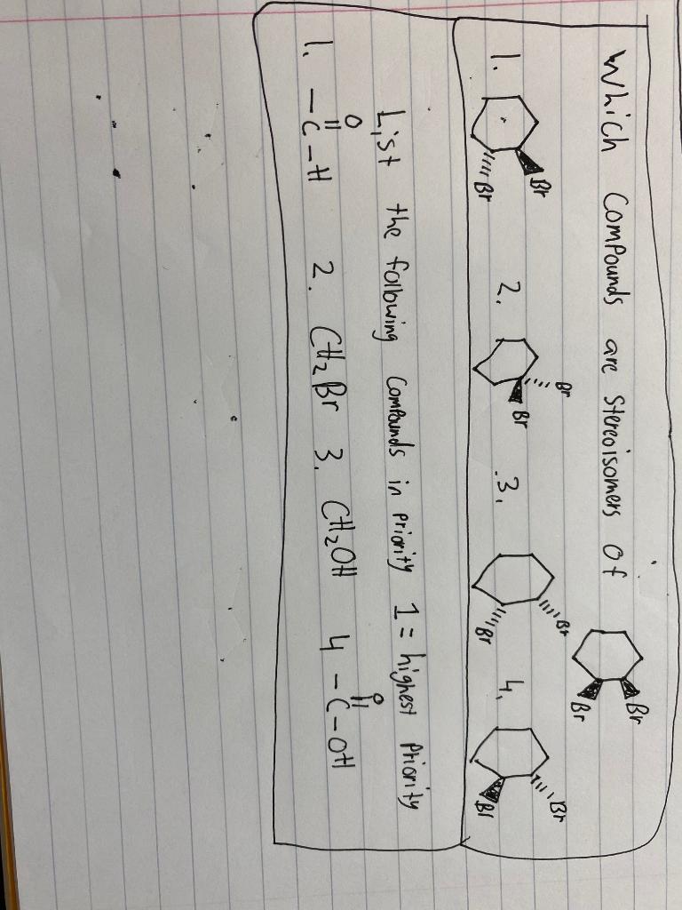 Solved a A Br Which compounds are Stereoisomers of Br Br a | Chegg.com