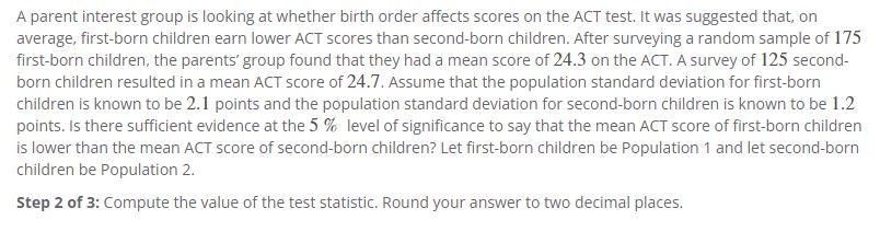 Solved A parent interest group is looking at whether birth | Chegg.com