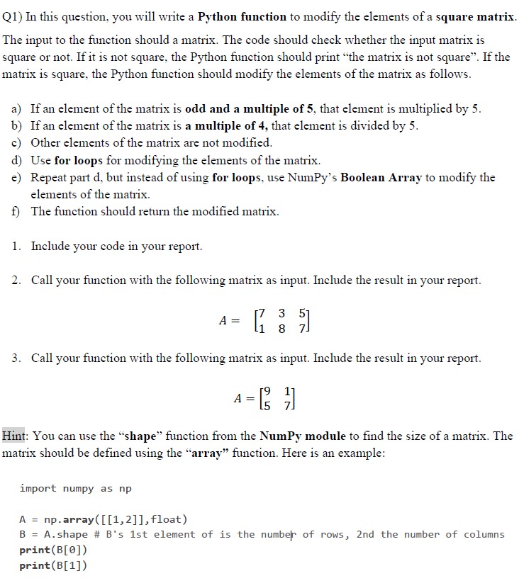 Solved Q1) ﻿In this question, you will write a Python | Chegg.com