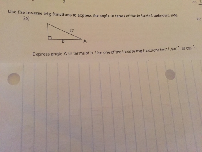Solved Use the inverse trig functions to express the angle | Chegg.com