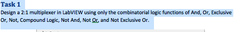 Solved Task 1 Design a 2:1 multiplexer in LabVIEW using only | Chegg.com