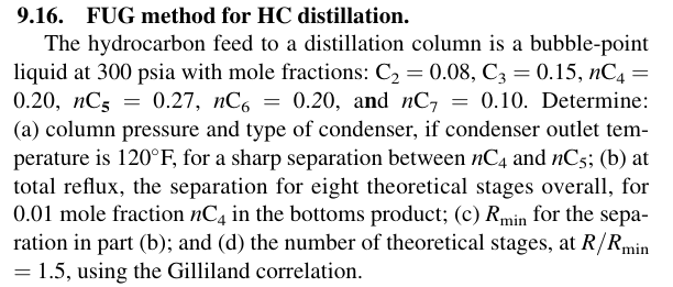 Solved 9.16. ﻿FUG method for HC ﻿distillation.The | Chegg.com