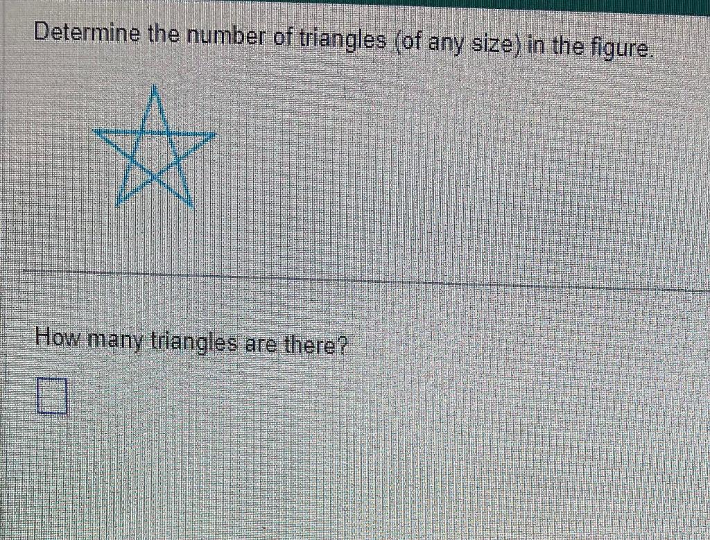 Solved Determine the number of triangles (of any size) in | Chegg.com