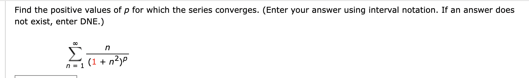 Solved Find the positive values of p for which the series | Chegg.com
