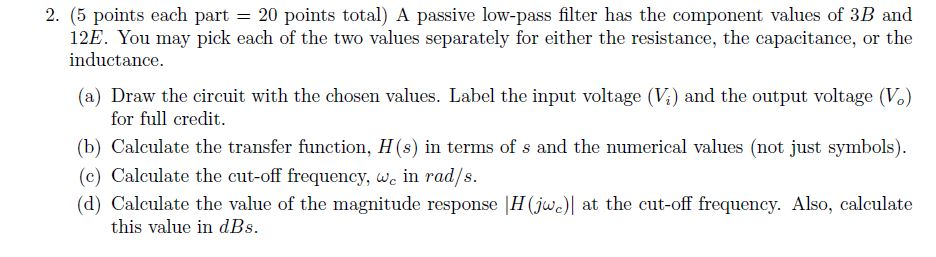 Solved 2. (5 points each part = 20 points total) A passive | Chegg.com