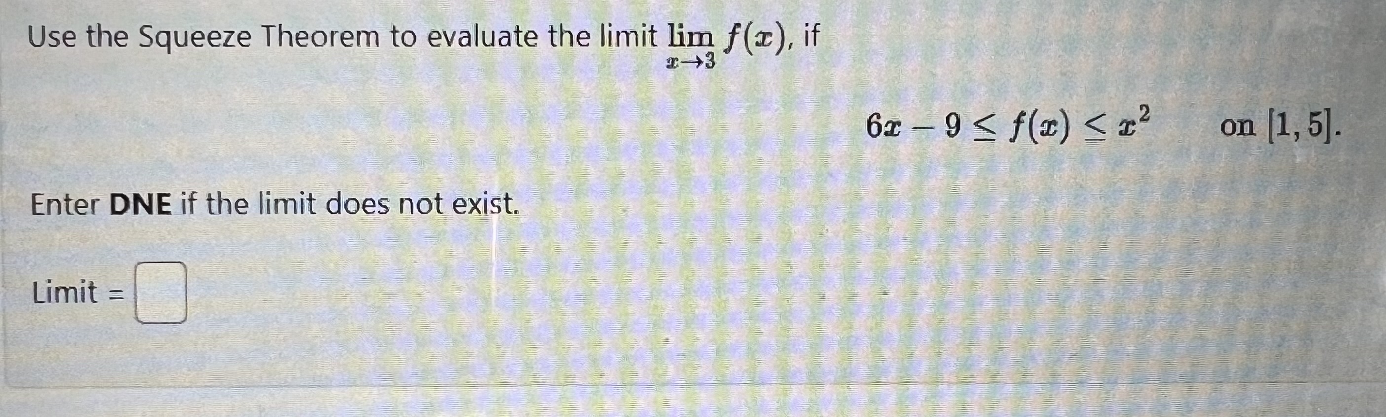 Solved Use The Squeeze Theorem To Evaluate The Limit