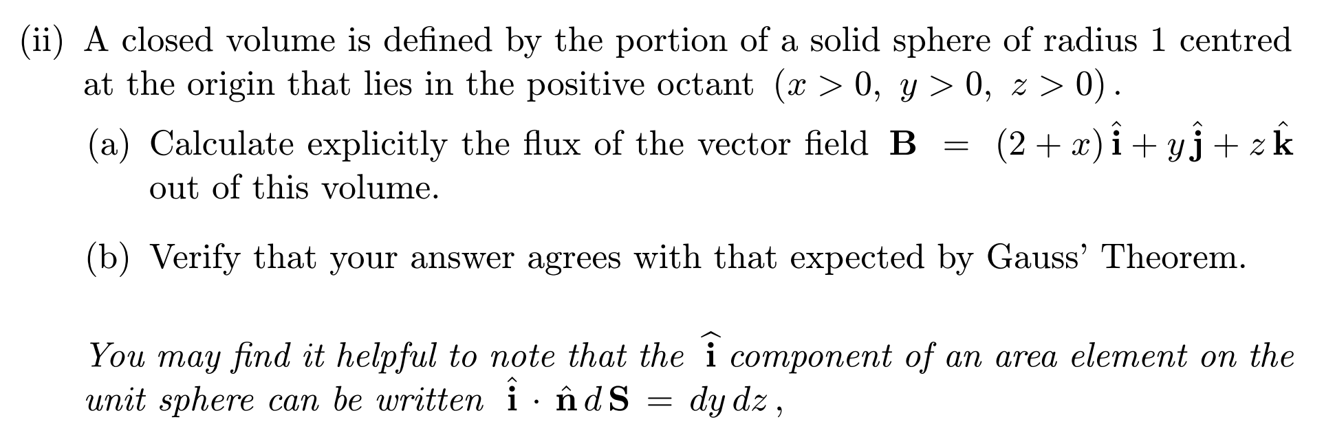Solved (ii) A closed volume is defined by the portion of a | Chegg.com