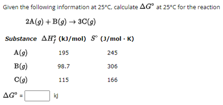 Solved Given the following information at 25∘C, calculate | Chegg.com