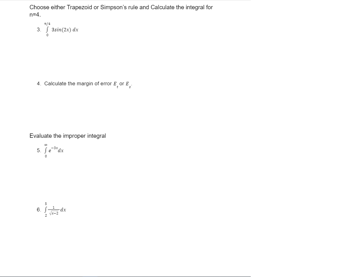 Solved Choose either Trapezoid or Simpson's rule and | Chegg.com