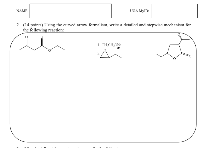Solved NAME: UGA MyID: 2. (14 points) Using the curved arrow | Chegg.com