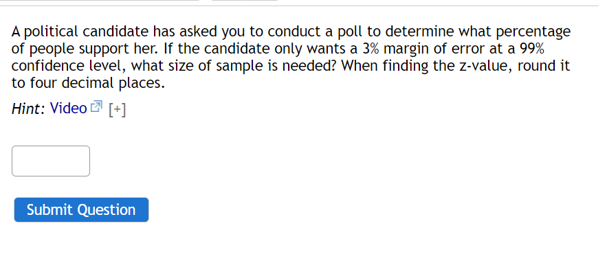Solved A political candidate has asked you to conduct a poll | Chegg.com