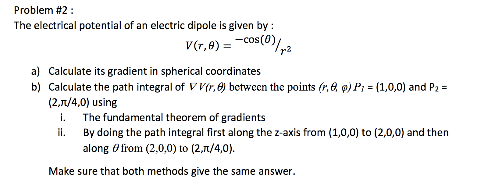 Solved Problem #2: The electrical potential of an electric | Chegg.com