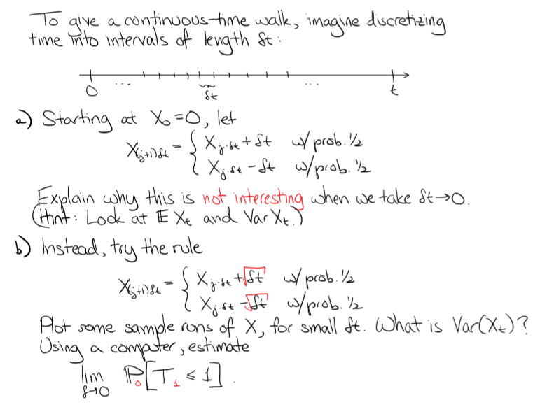 To give a continuous time walk, imagine discretizing | Chegg.com