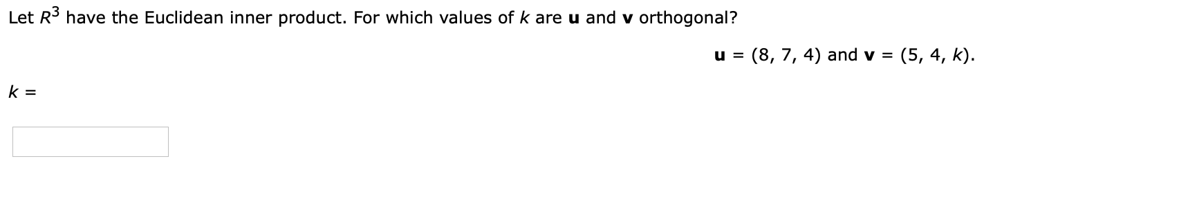 Solved Let R3 have the Euclidean inner product. For which | Chegg.com
