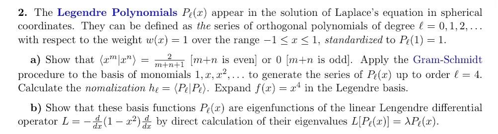 Solved 2. The Legendre Polynomials Pℓ(x) appear in the | Chegg.com