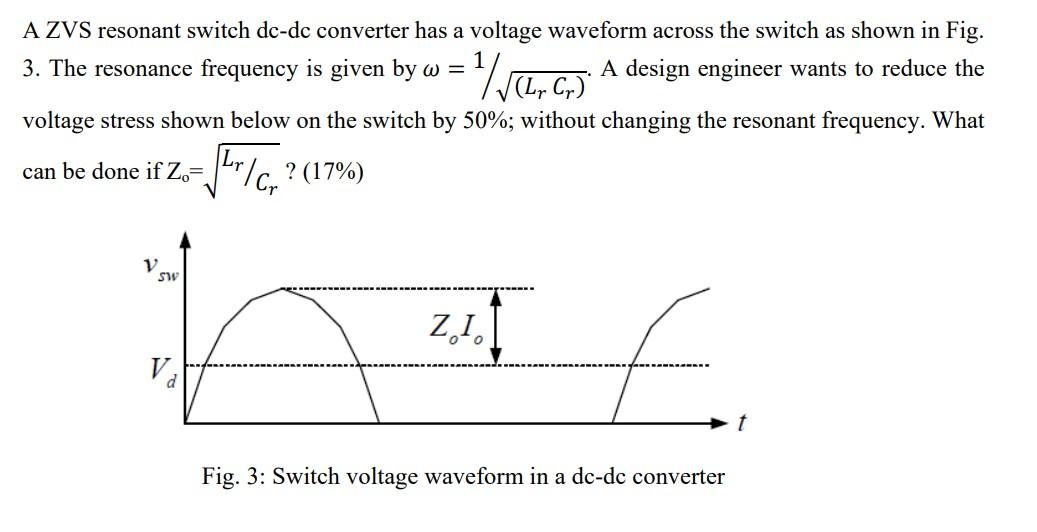 Solved A ZVS resonant switch dc-dc converter has a voltage | Chegg.com