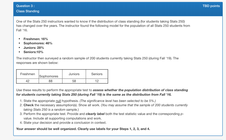 Solved TBD points Question 3 : Class Standing One of the | Chegg.com