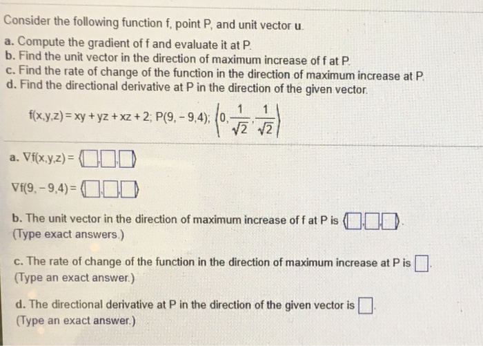Solved Consider the following function f, point P, and unit | Chegg.com