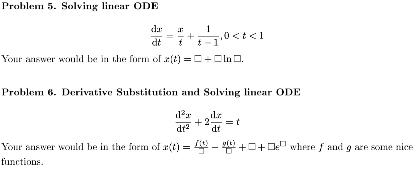 Solved Problem 5. Solving linear ODE det i + 2+1,0 | Chegg.com