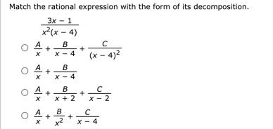 Solved + Match the rational expression with the form of its | Chegg.com