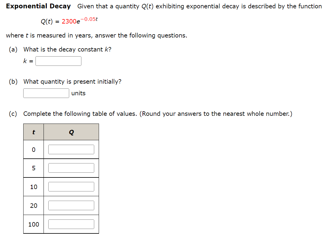 Solved Exponential Decay Given that a quantity Q(t) | Chegg.com