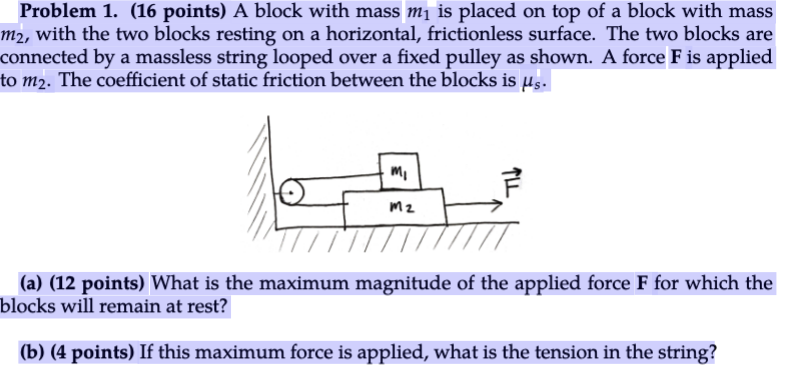 Solved Problem 1. A block with mass m1 is placed on top of a | Chegg.com