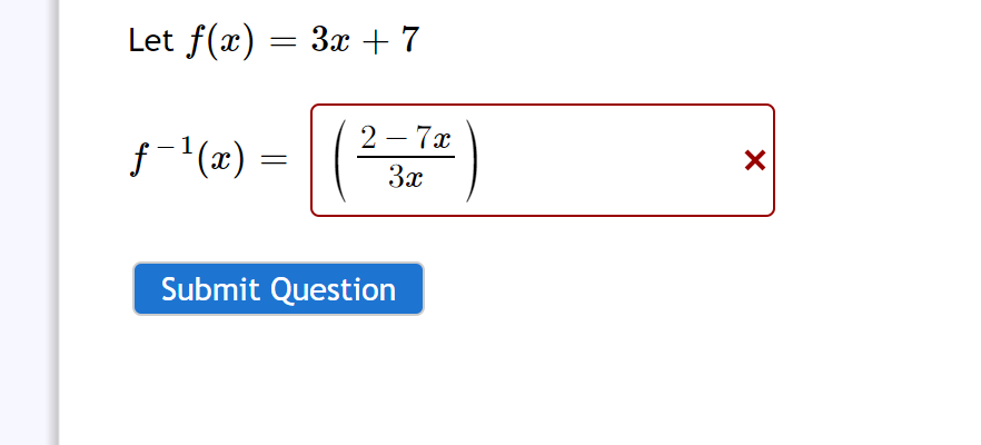 Solved Let F X 3x 7 F−1 X 3x2−7x ×