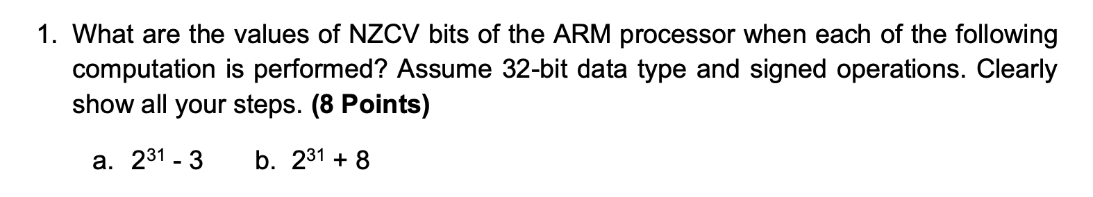 Solved 1. What are the values of NZCV bits of the ARM | Chegg.com