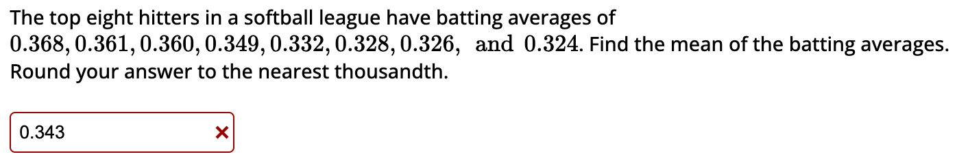 Solved The top eight hitters in a softball league have | Chegg.com