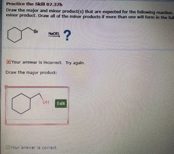 Solved Practice the SkillE07.37n Draw the major and minor | Chegg.com