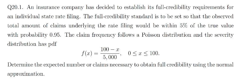 Solved Q20.1. An insurance company has decided to establish | Chegg.com