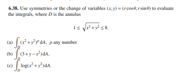 Solved 6.38. Use symmetries or the change of variables | Chegg.com